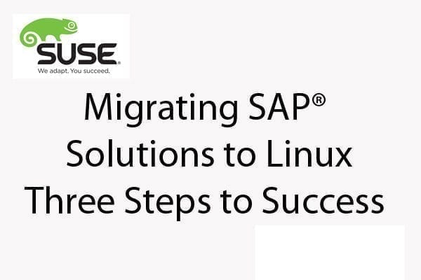 Migrating SAP Solutions to Linux? Three Steps to Success - Express Computer