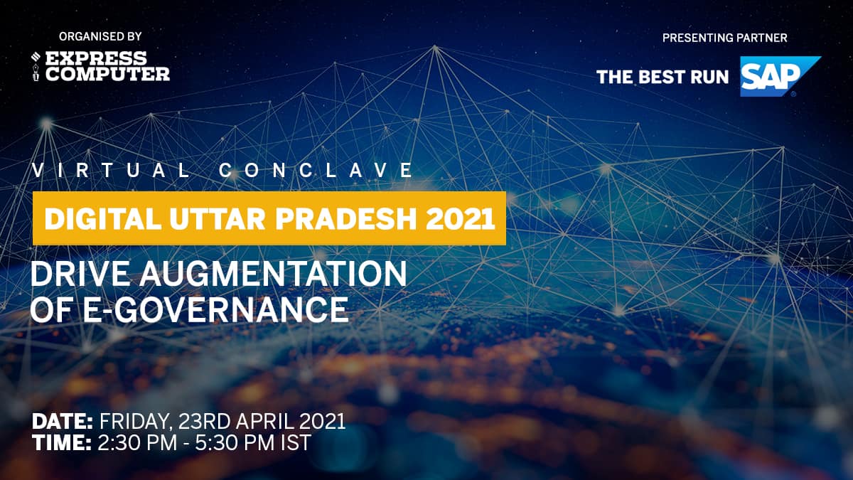 Digital Uttar Pradesh 2021 : Drive Augmentation of e-Governance | 23rd ...