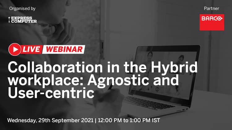 Collaboration in the Hybrid workplace: Agnostic and User-centric ...