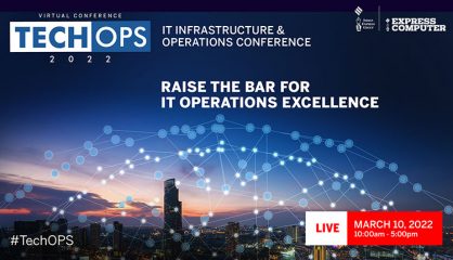 Curtain Raiser: TechOPS Virtual Conference 2022 – Express Computer
