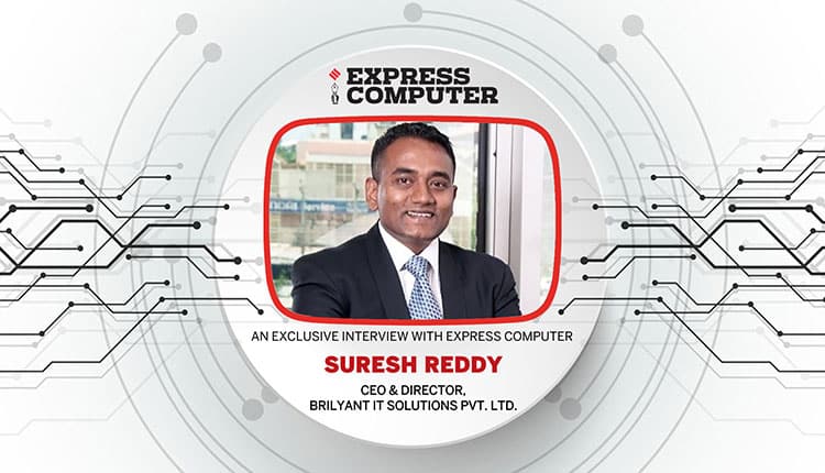 Exclusive Video Interview with Suresh Reddy, CEO and Director, Brilyant ...