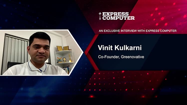 Exclusive Video Interview with Vinit Kulkarni, Co-founder, Greenovative ...