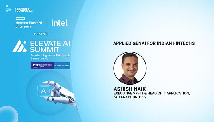 Ashish Naik, Executive VP - IT & Head of IT Application, Kotak ...