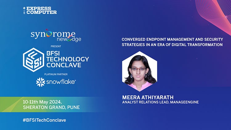 Meera Athiyarath, Analyst Relations Lead, ManageEngine - Express Computer