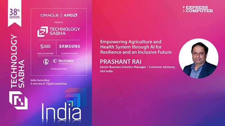 Prashant Rai, Senior Business Solution Manager – Customer Advisory, SAS ...